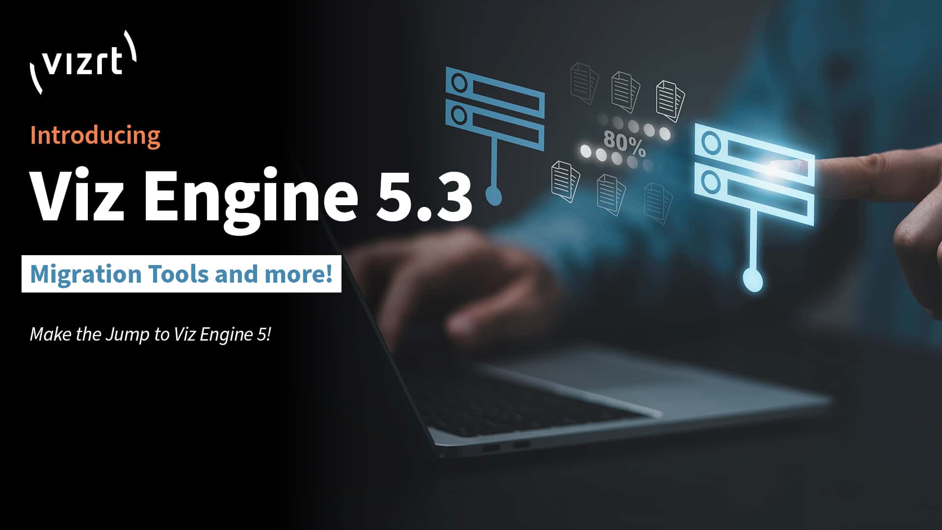 Viz Engine 5.3 - Vizrt