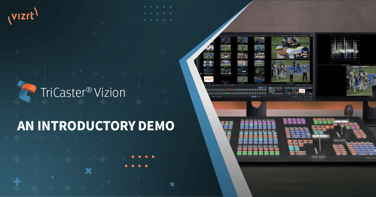 TriCaster Vizion - An Introductory Demo - Vizrt